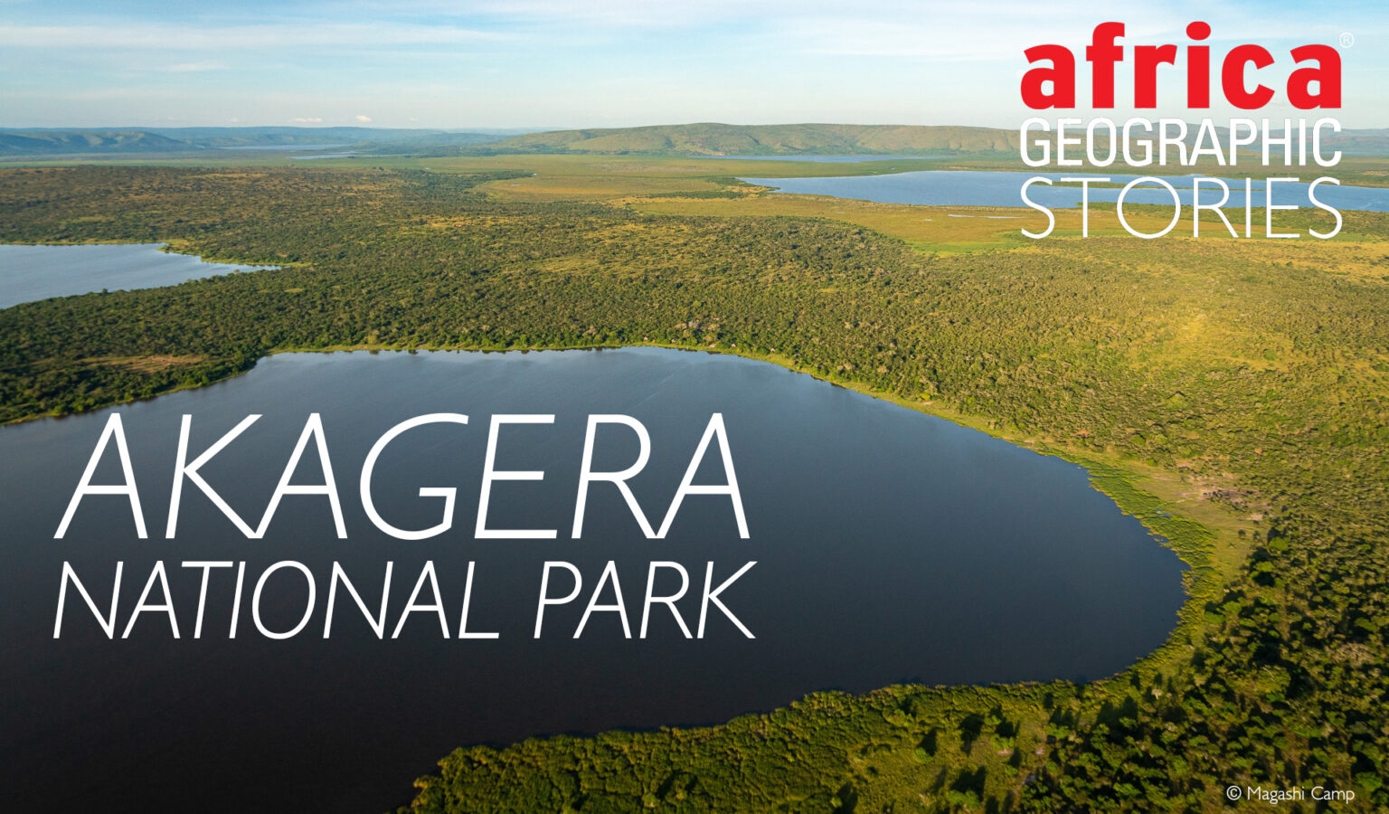 Akagera National Park - Africa Geographic