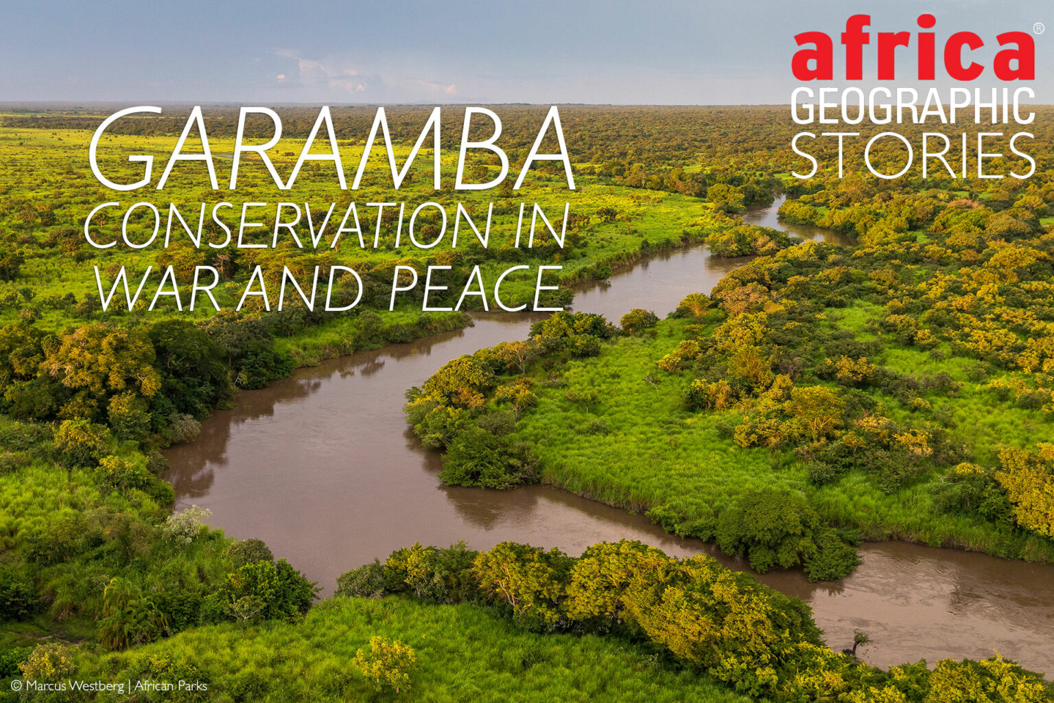 Garamba: Conservation in war and peace - Africa Geographic